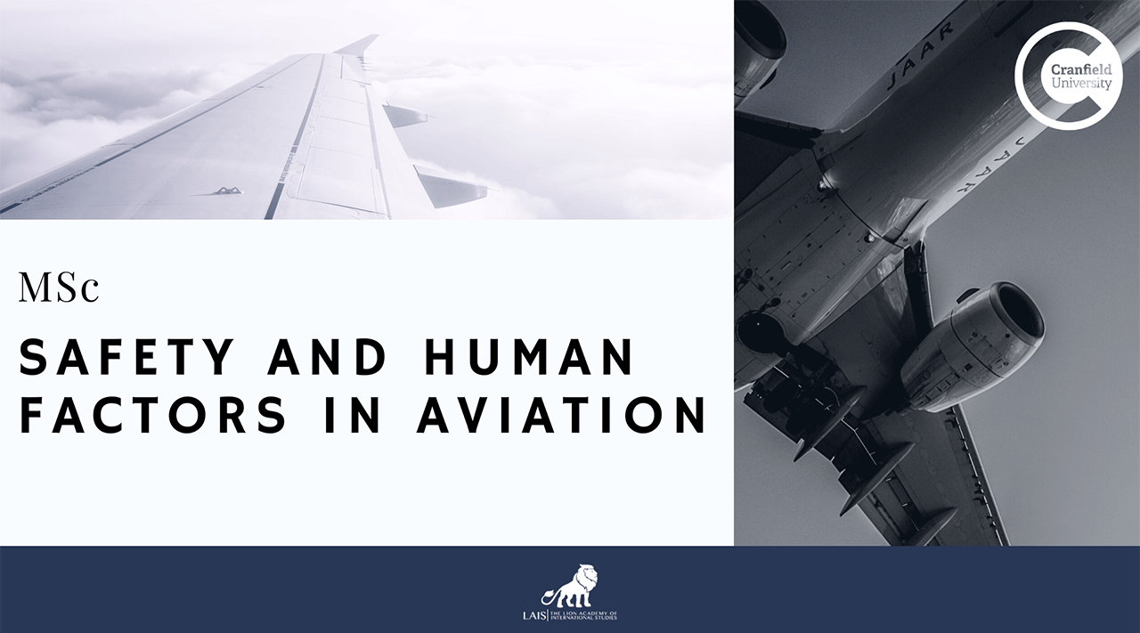 MSc Safety and Human Factors in Aviation at Cranfield University - The ...